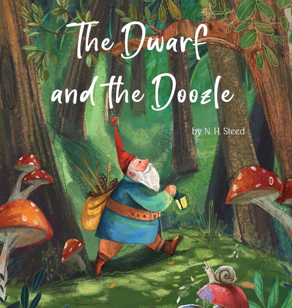 The Dwarf and the Doozle by N H Steed | Goodreads