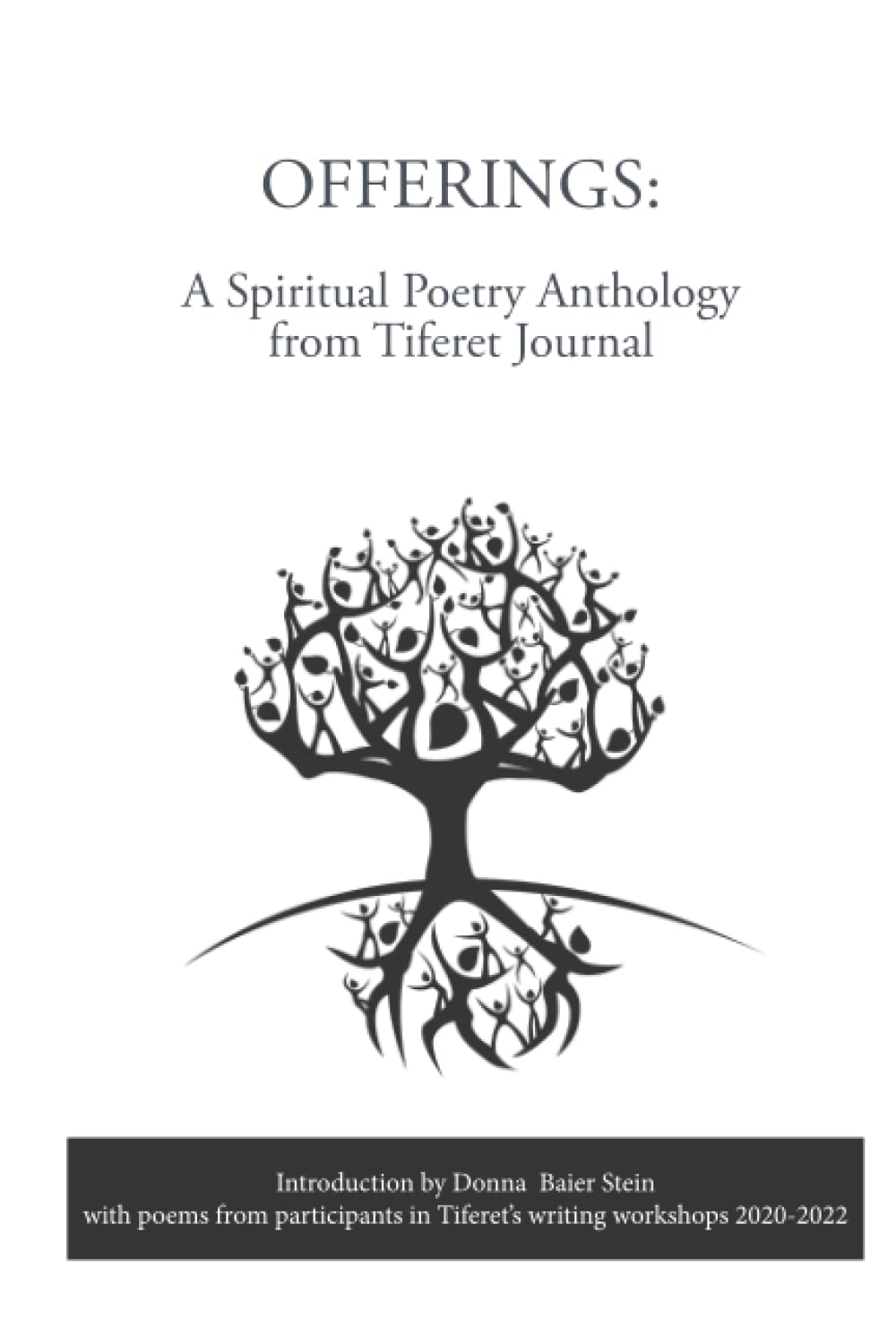 Offerings: A Spiritual Poetry Anthology from TIferet Journal by Donna ...
