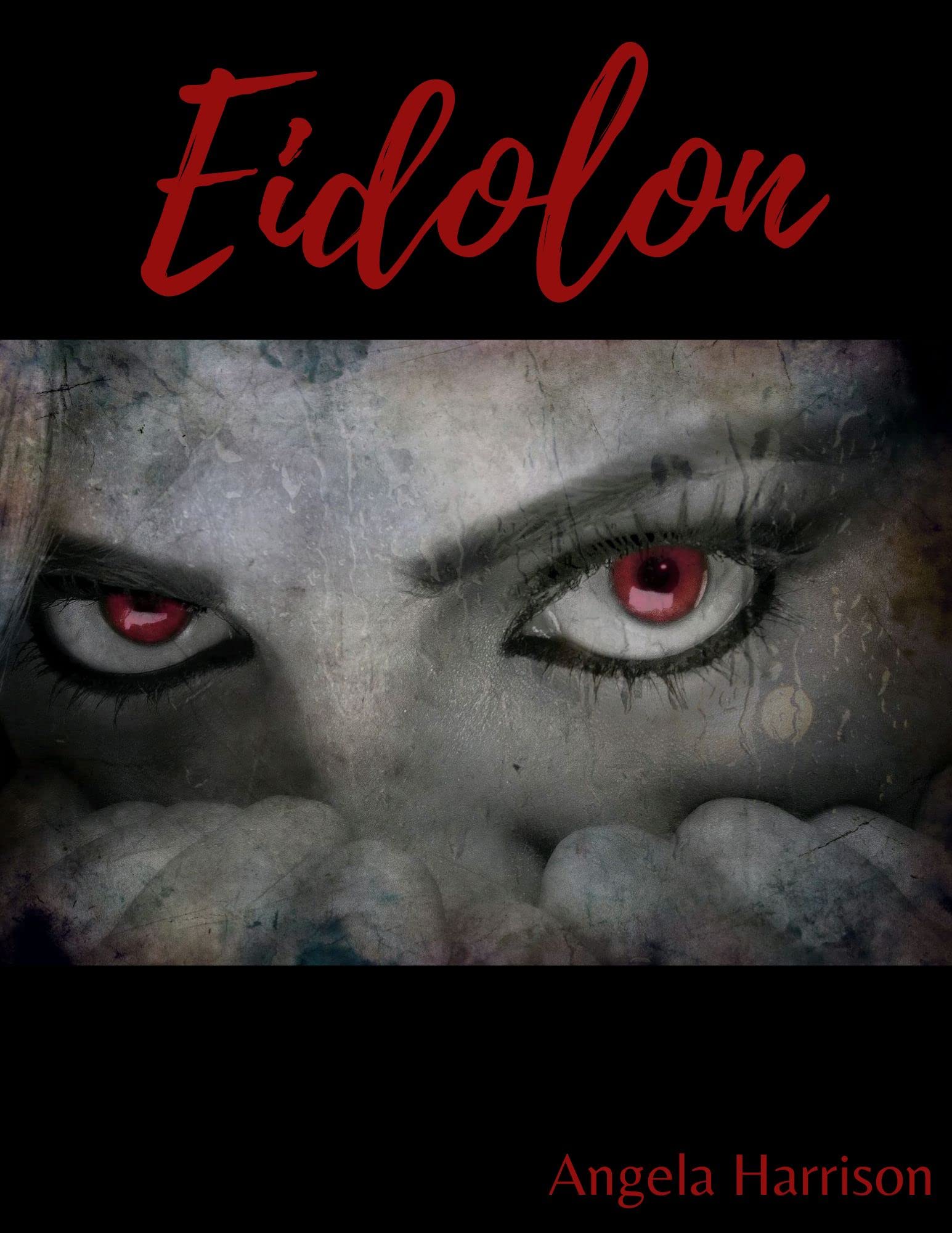 Eidolon by Angela Harrison | Goodreads