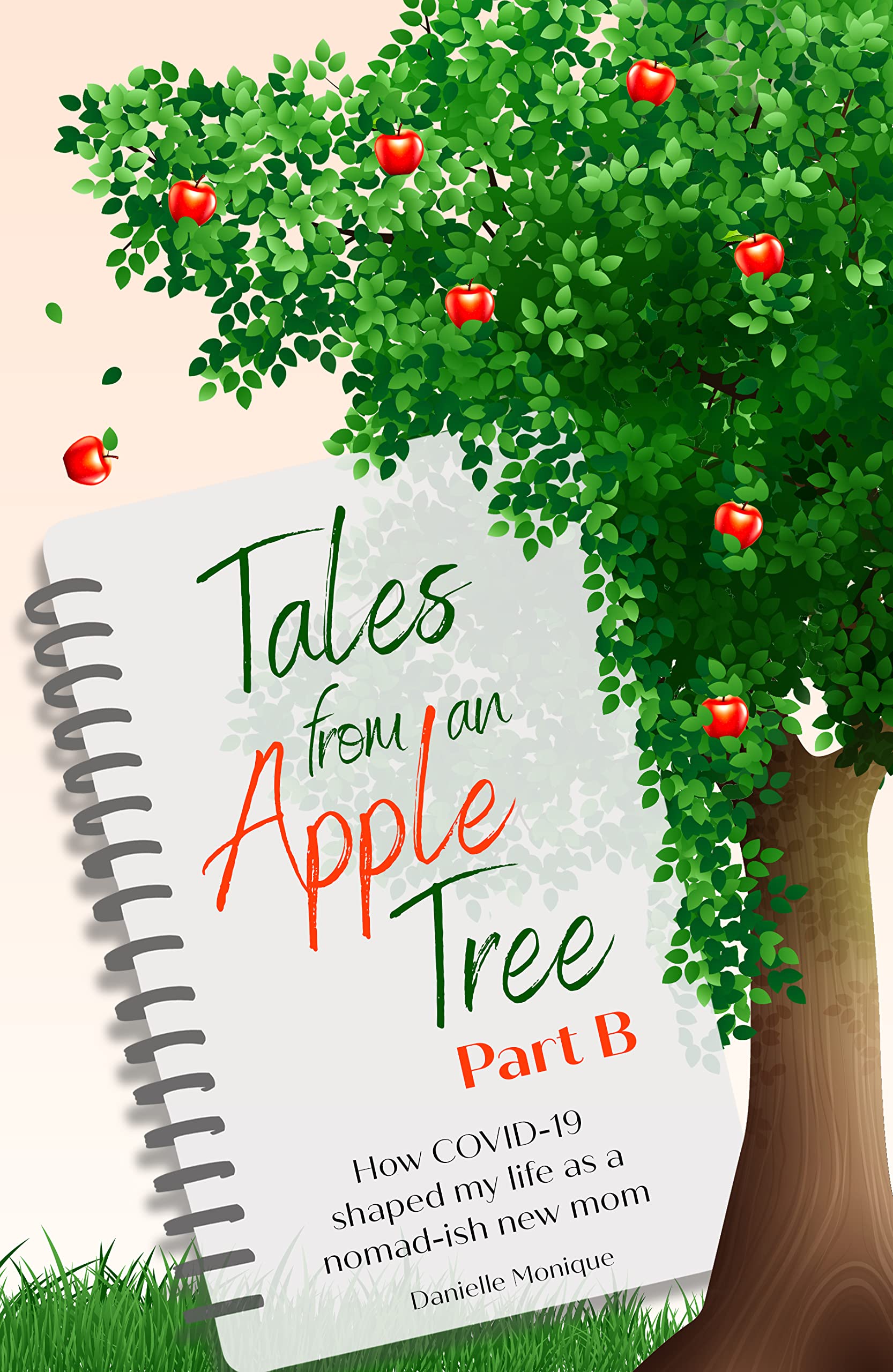 Tales from an Apple Tree, Part B: How COVID-19 Shaped My Life As a ...