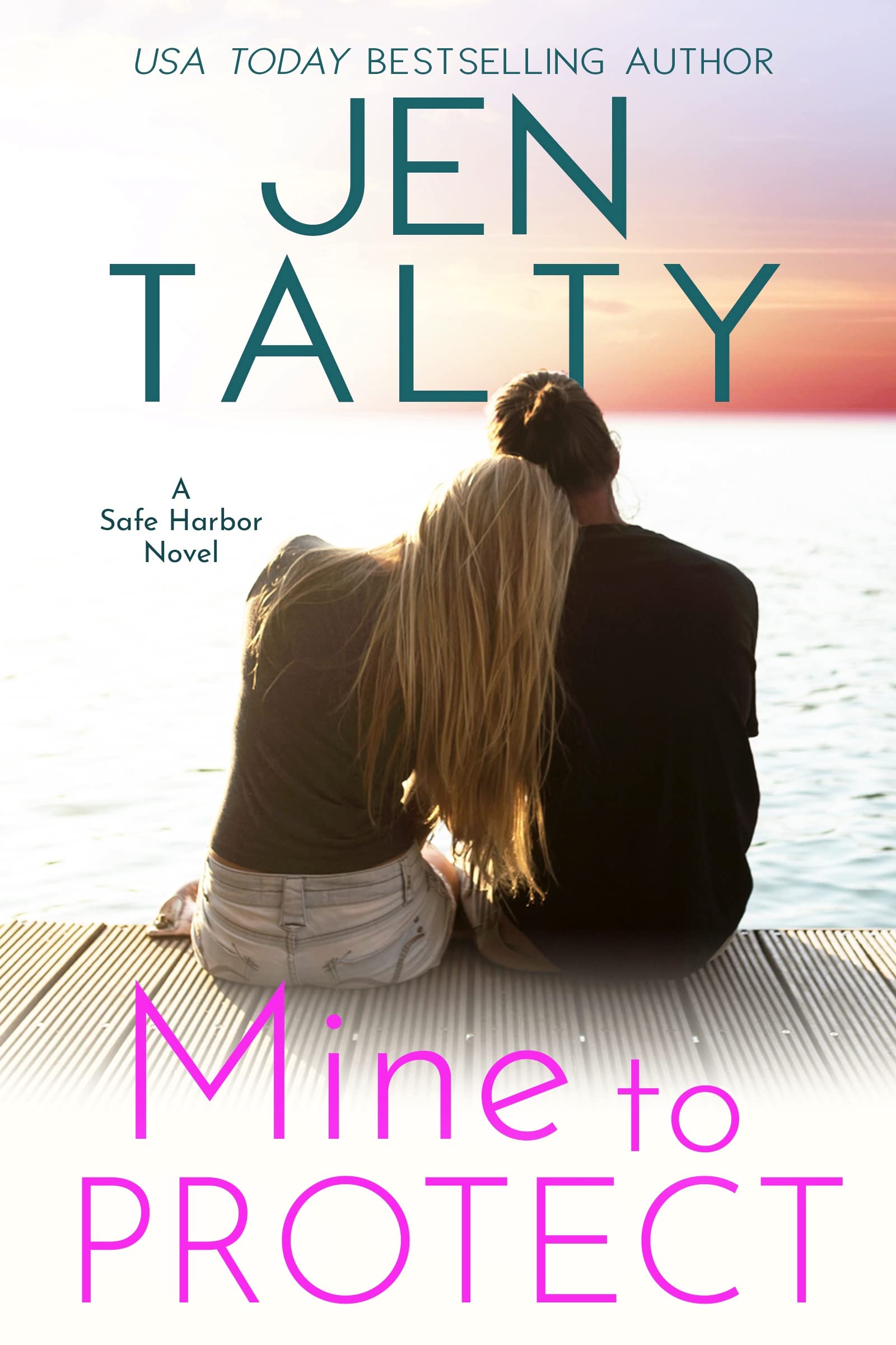 Mine to Protect (Safe Harbor #3) by Jen Talty | Goodreads