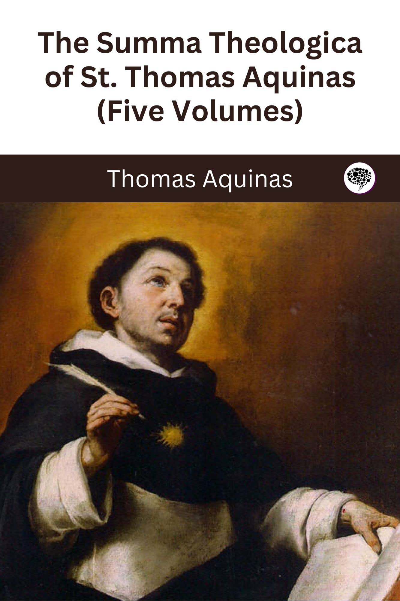 The Summa Theologica of St. Thomas Aquinas by Thomas Aquinas | Goodreads
