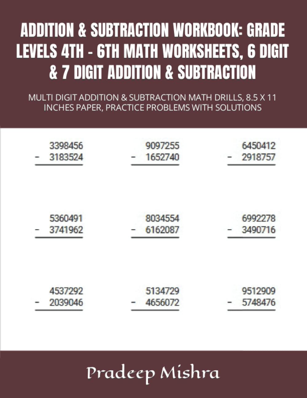 ADDITION & SUBTRACTION WORKBOOK: GRADE LEVELS 4TH - 6TH MATH WORKSHEETS ...