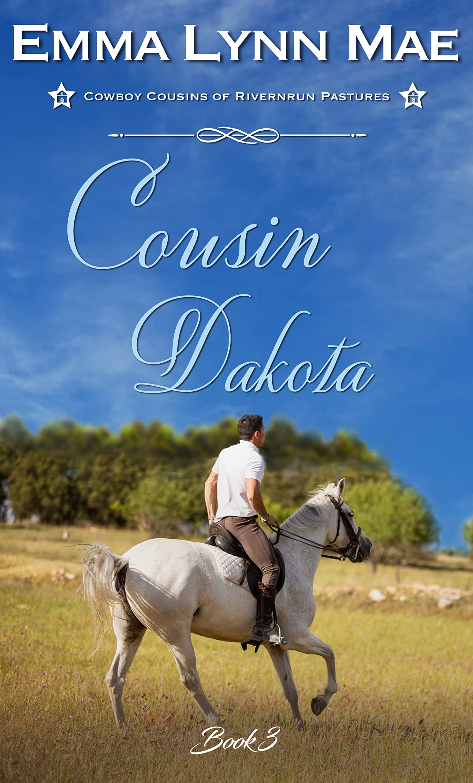 Cousin Dakota (Cowboy Cousins of Rivernrun Pastures Book 4): Sweet Western Romance Story by Emma ...