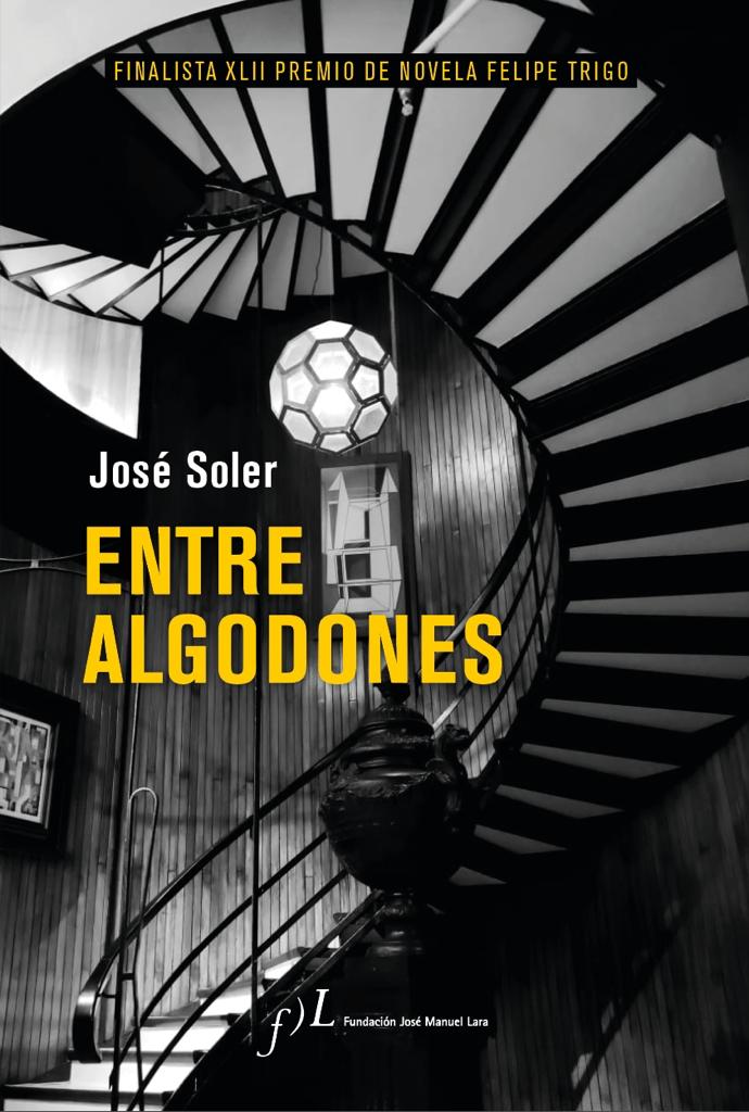 Entre algodones by Jose Soler | Goodreads