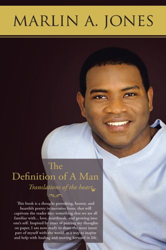 The Definition of a Man: Translations of the Heart by Marlin A Jones ...