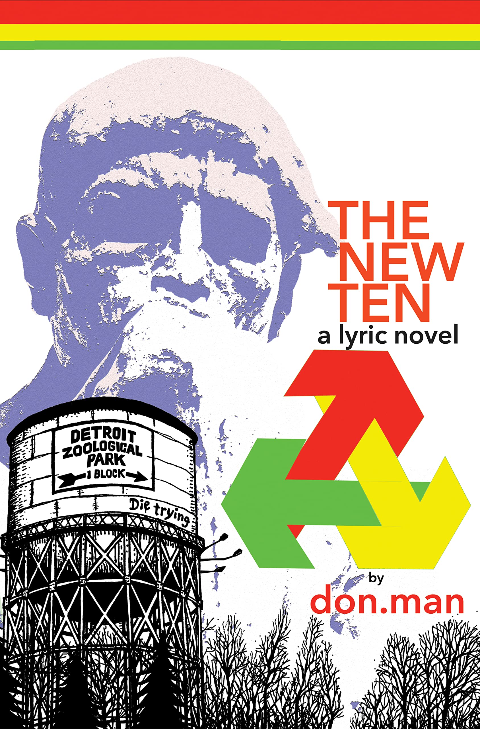 THE NEW TEN: ...a lyric novel by don.man | Goodreads