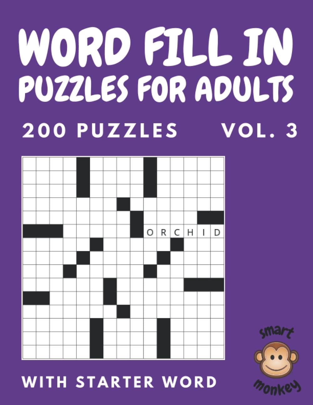 Word Fill In Puzzles for Adults: Vol. 3, Fill In Puzzle Book, 200 Fill ...
