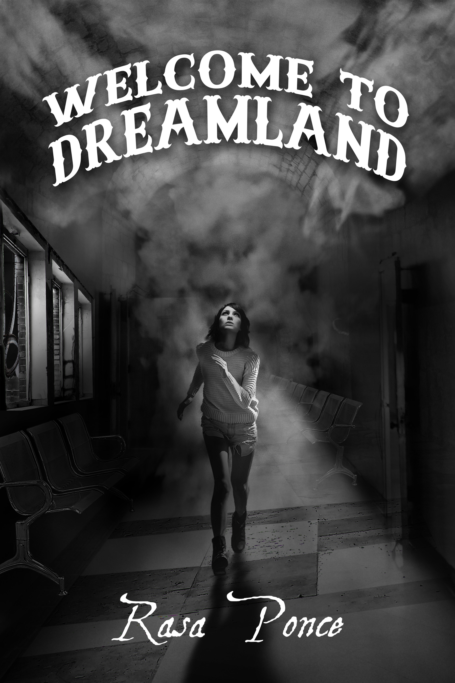 Welcome to Dreamland by Rasa Ponce | Goodreads