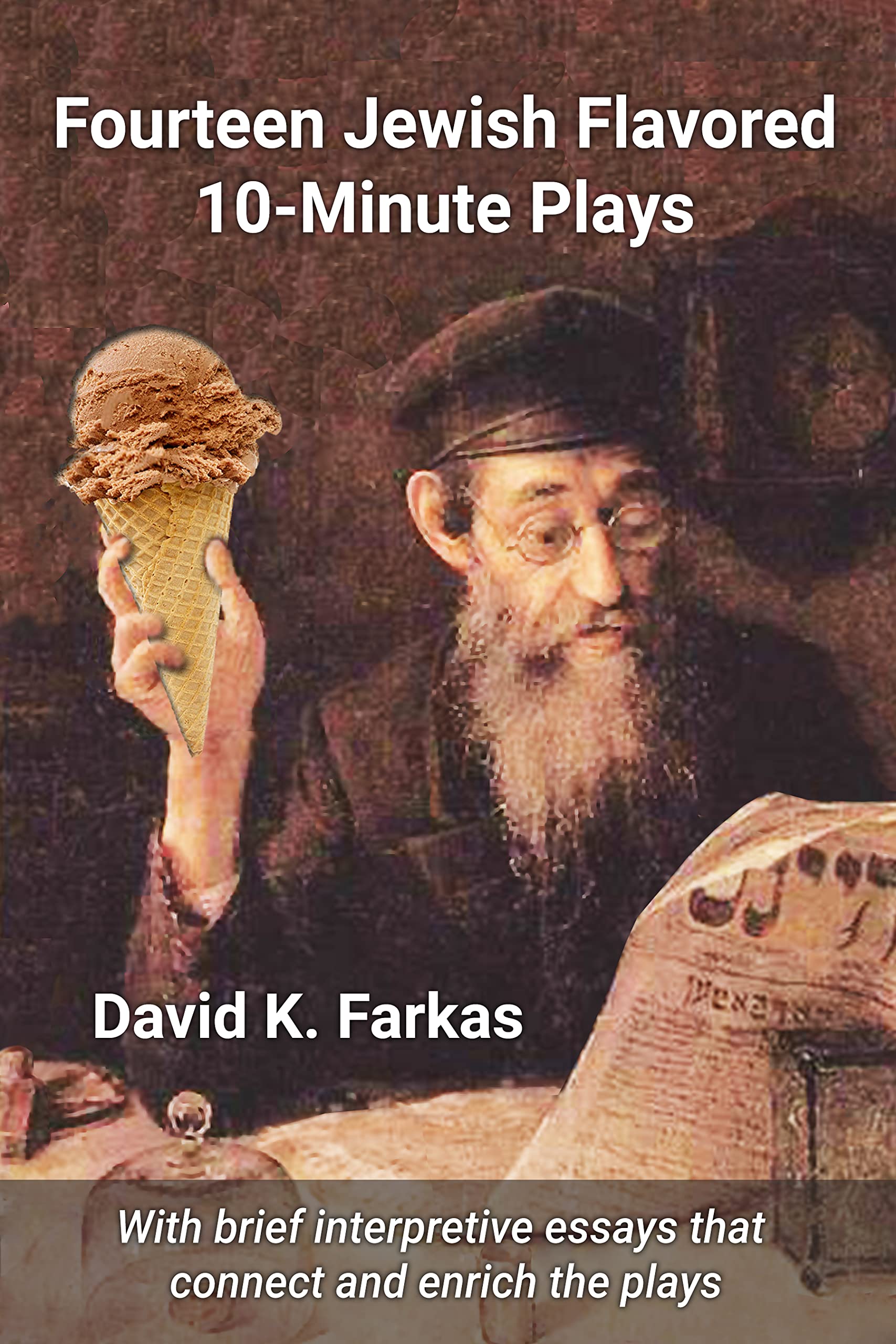 Fourteen Jewish Flavored 10-Minute Plays (Theater) by David Farkas ...