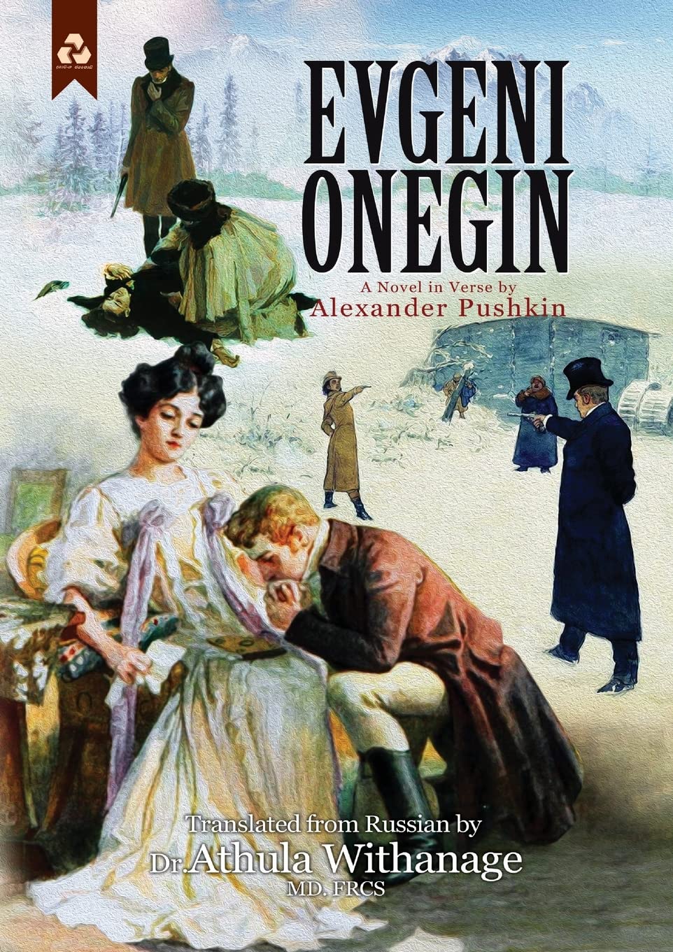 Evgeni Onegin: A Novel in Verse by Alexander Pushkin by Athula ...