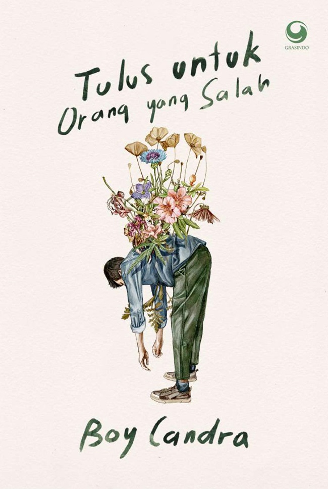 Tulus Untuk Orang Yang Salah by Boy Candra | Goodreads