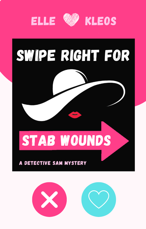 Swipe Right for Stab Wounds by Elle Kleos | Goodreads