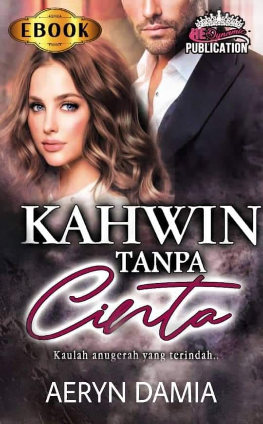 Kahwin Tanpa Cinta by Aeryn Damia | Goodreads
