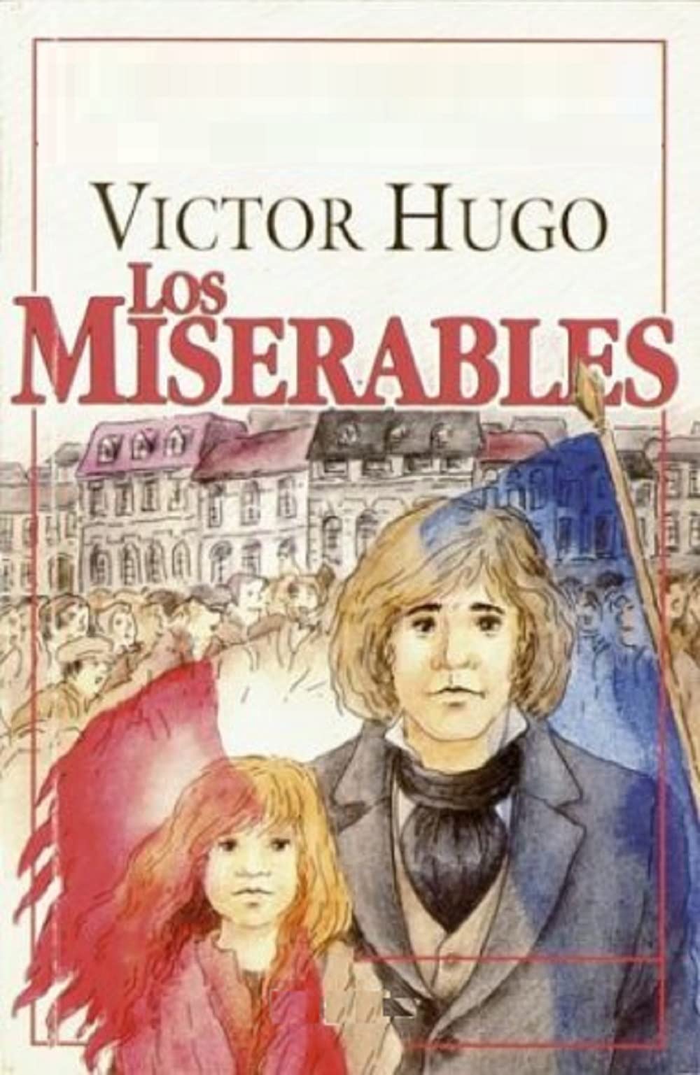 Los miserables (Spanish Edition) by Victor Hugo | Goodreads