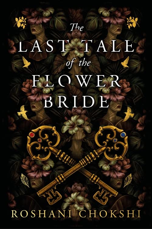 REVIEW THE LAST TALE OF FLOWER BRIDE ROSHANI CHOKSHI ENGLISH REVIEW REVIEW THE LAST TALE OF FLOWER BRIDE ROSHANI CHOKSHI ENGLISH REVIEW