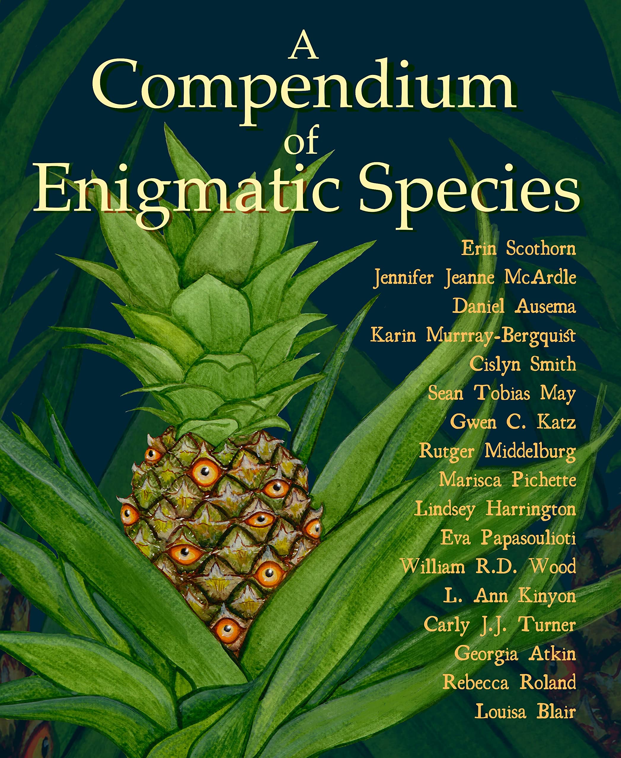 A Compendium of Enigmatic Species by Practical Fantasists | Goodreads