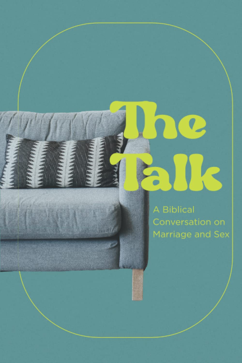 The Talk: A Biblical Conversation on Marriage and Sex by Randy T ...