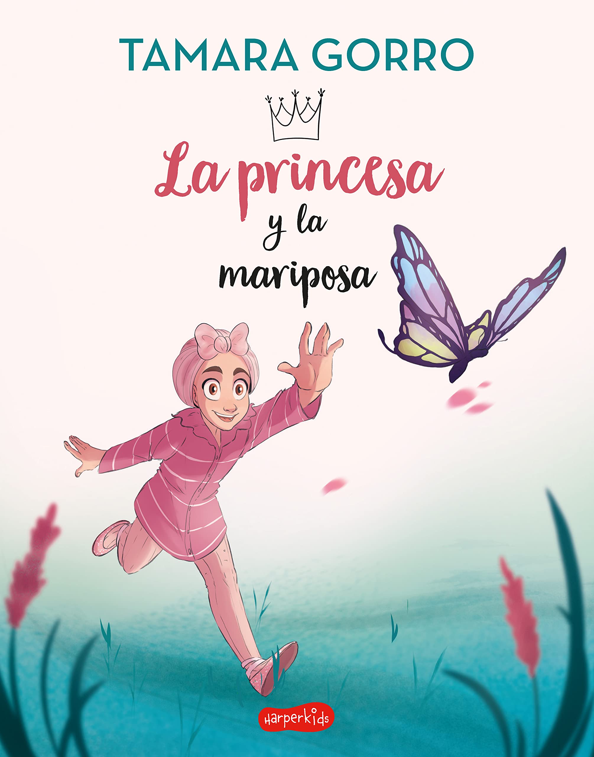La princesa y la mariposa by Tamara Gorro | Goodreads