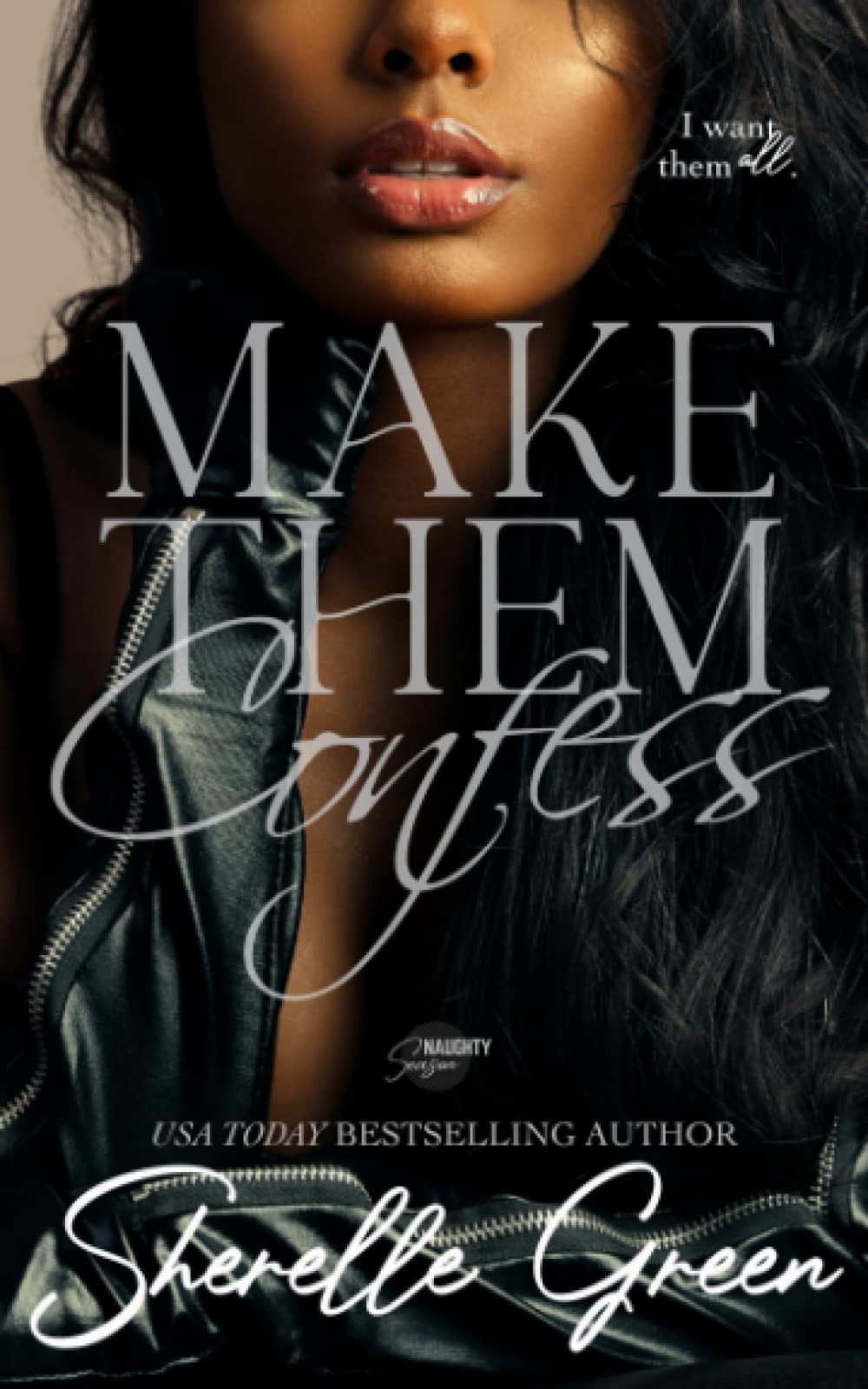 Make Them Confess: Black Lush (Naughty Season) by Sherelle Green ...