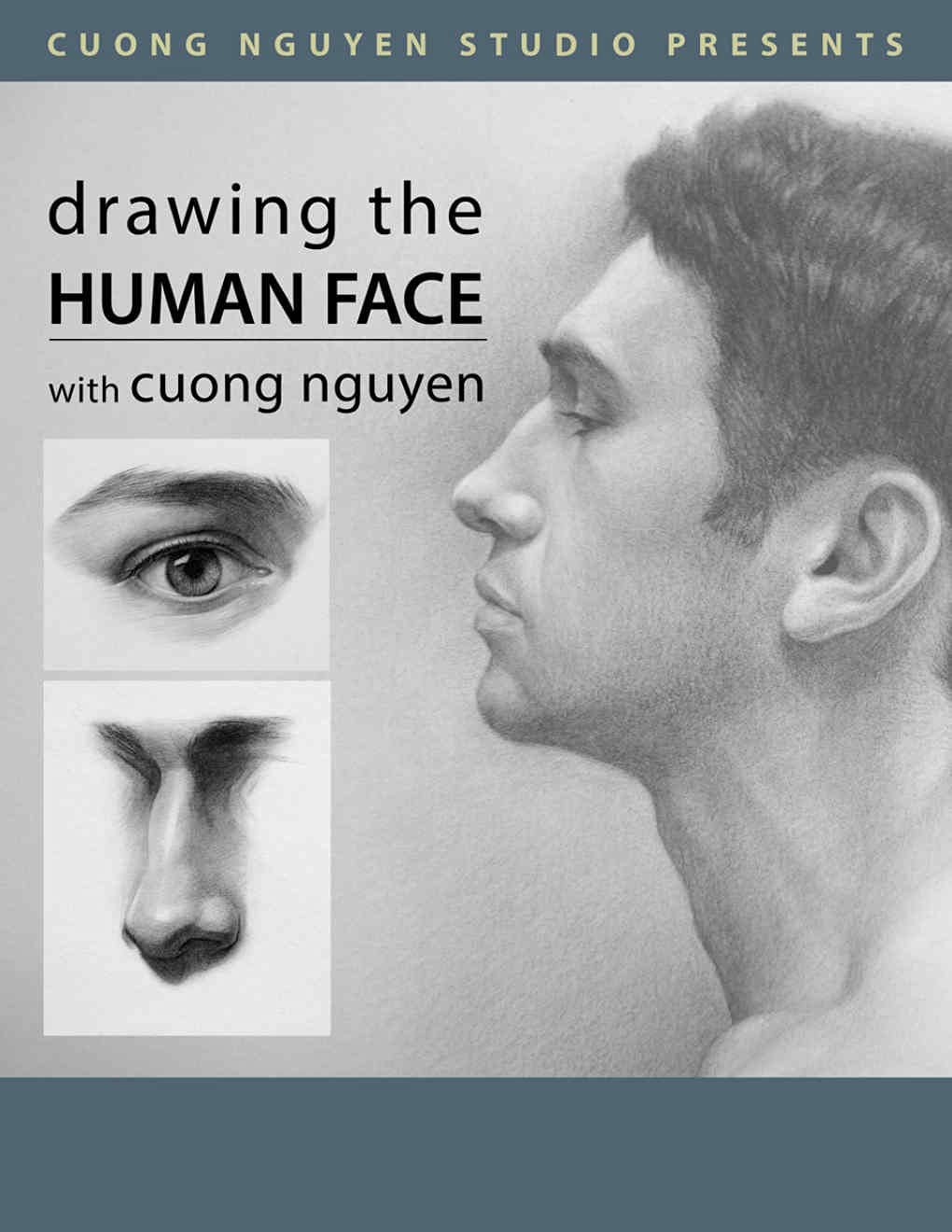 Drawing The Human Face: Improve your drawing skill by following this ...