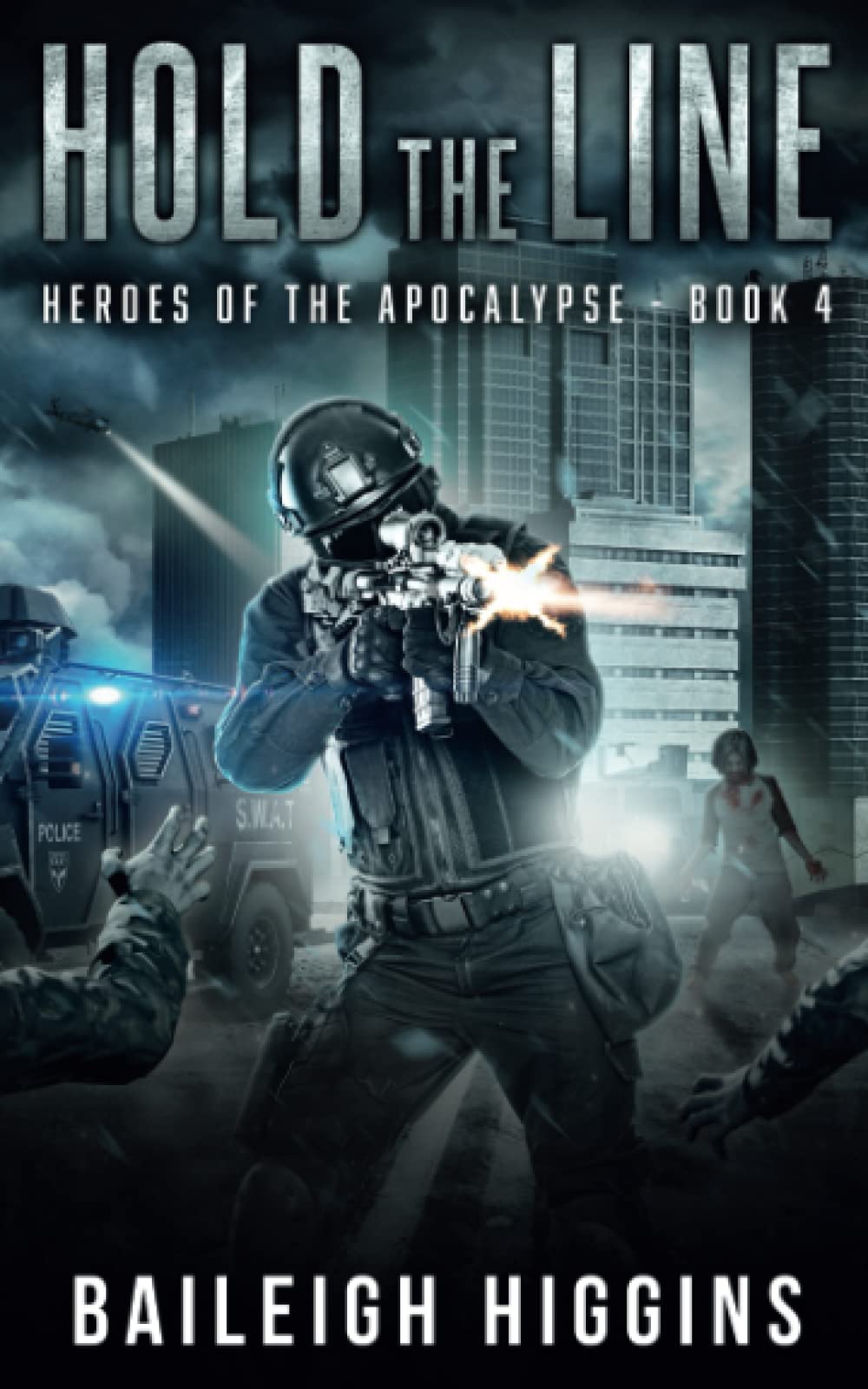 Hold the Line (Heroes of the Apocalypse) by Baileigh Higgins | Goodreads