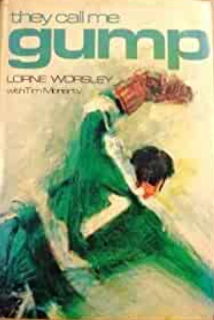 They Call Me Gump by Lorne "Gump" Worsley | Goodreads
