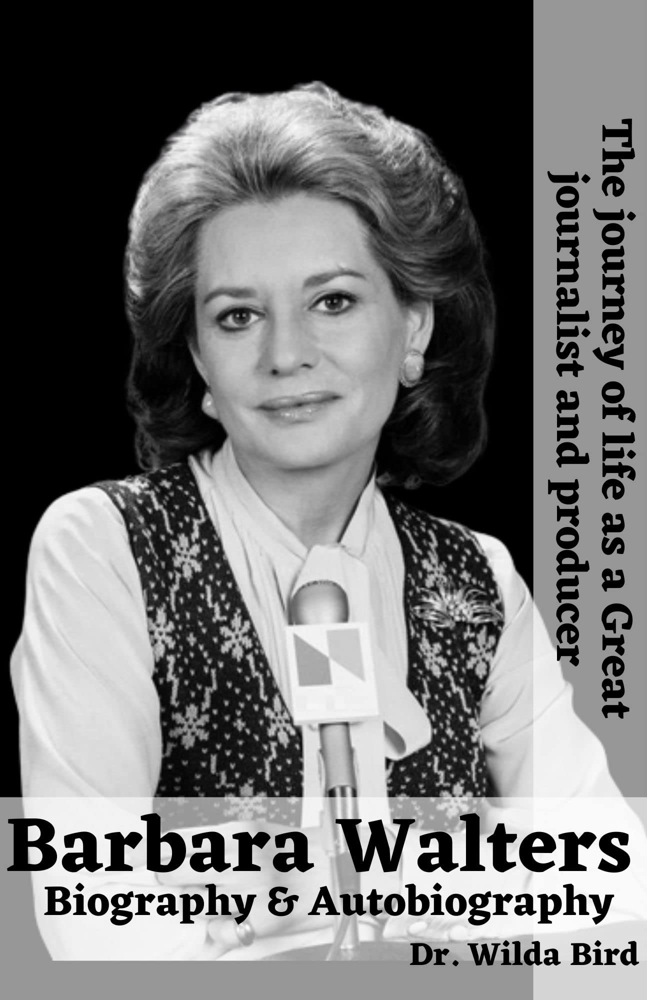 Barbara Walters Biography & Autobiography: The journey of life as a ...