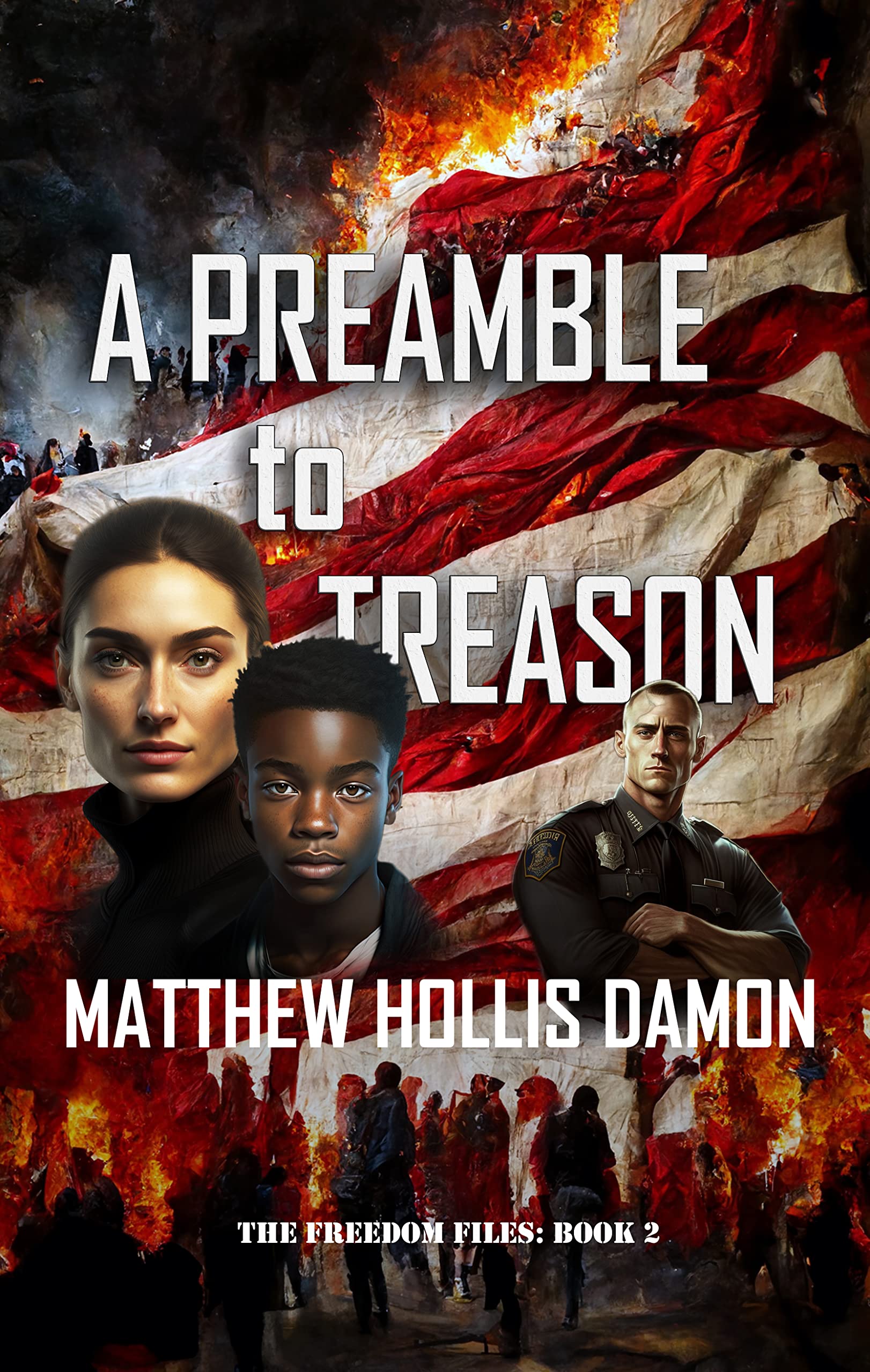 A Preamble to Treason (The Freedom Files Book 2) by Matthew Damon ...