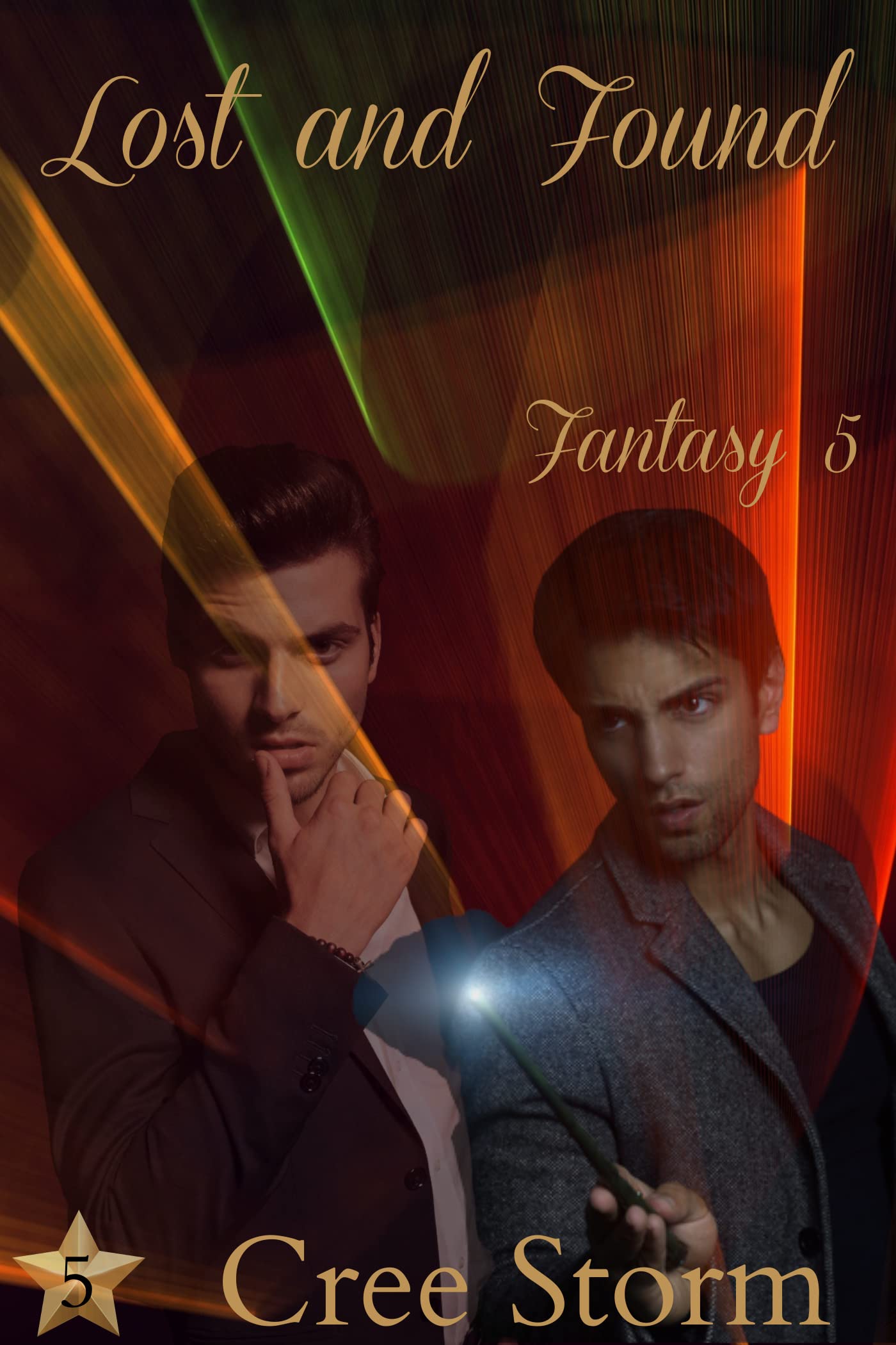 Lost and Found (Fantasy #5) by Cree Storm | Goodreads