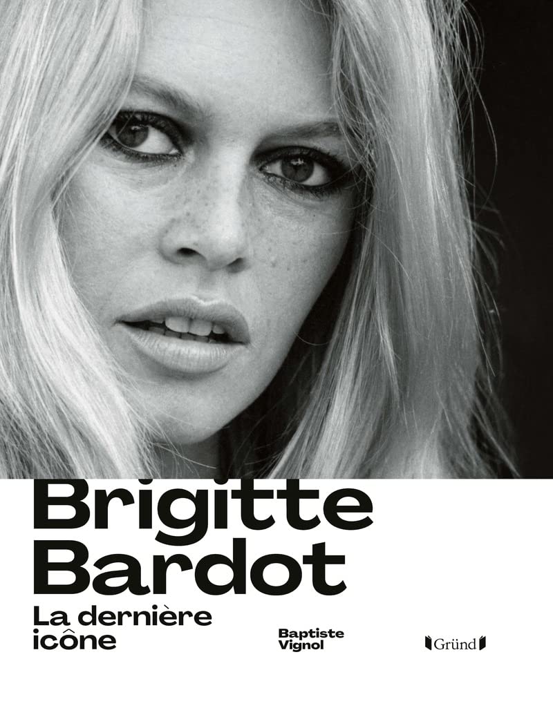 Brigitte Bardot by Baptiste Vignol | Goodreads
