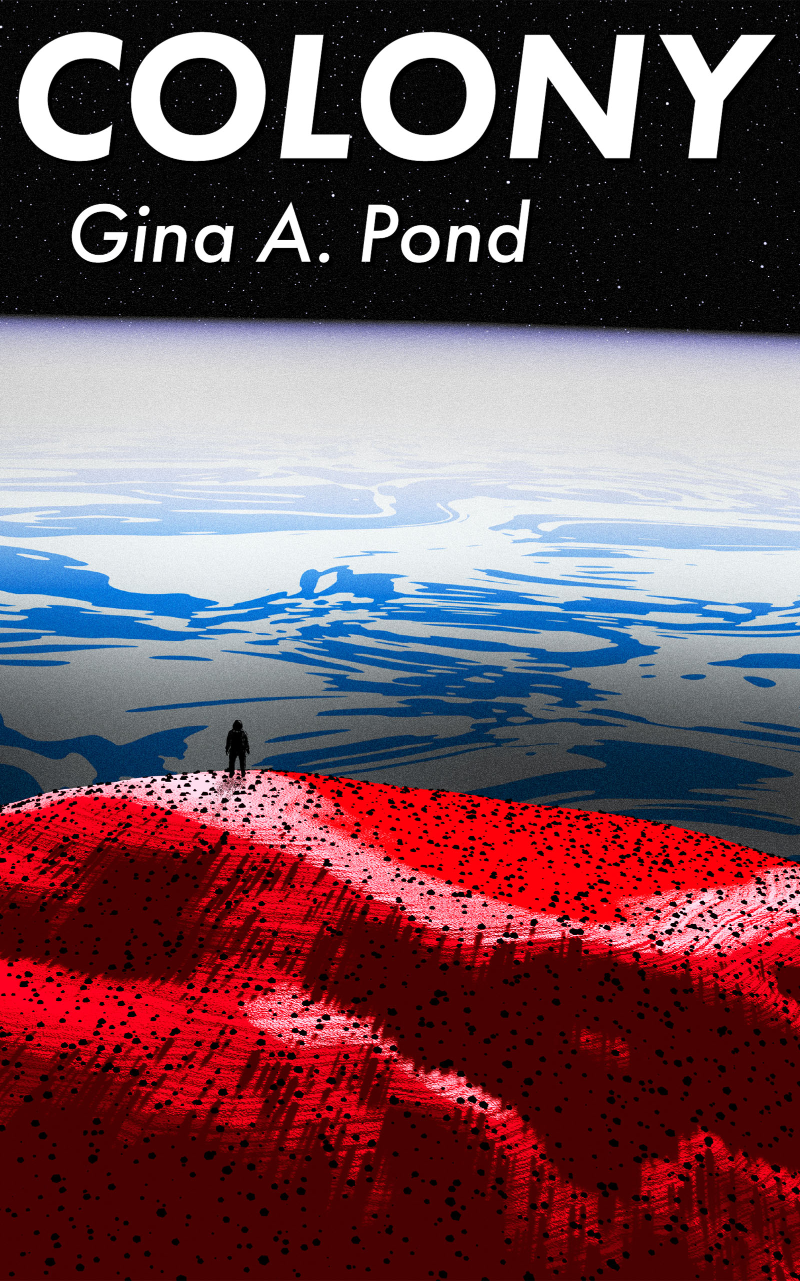 Colony (Survey Intragalactic #3) by Gina Pond | Goodreads