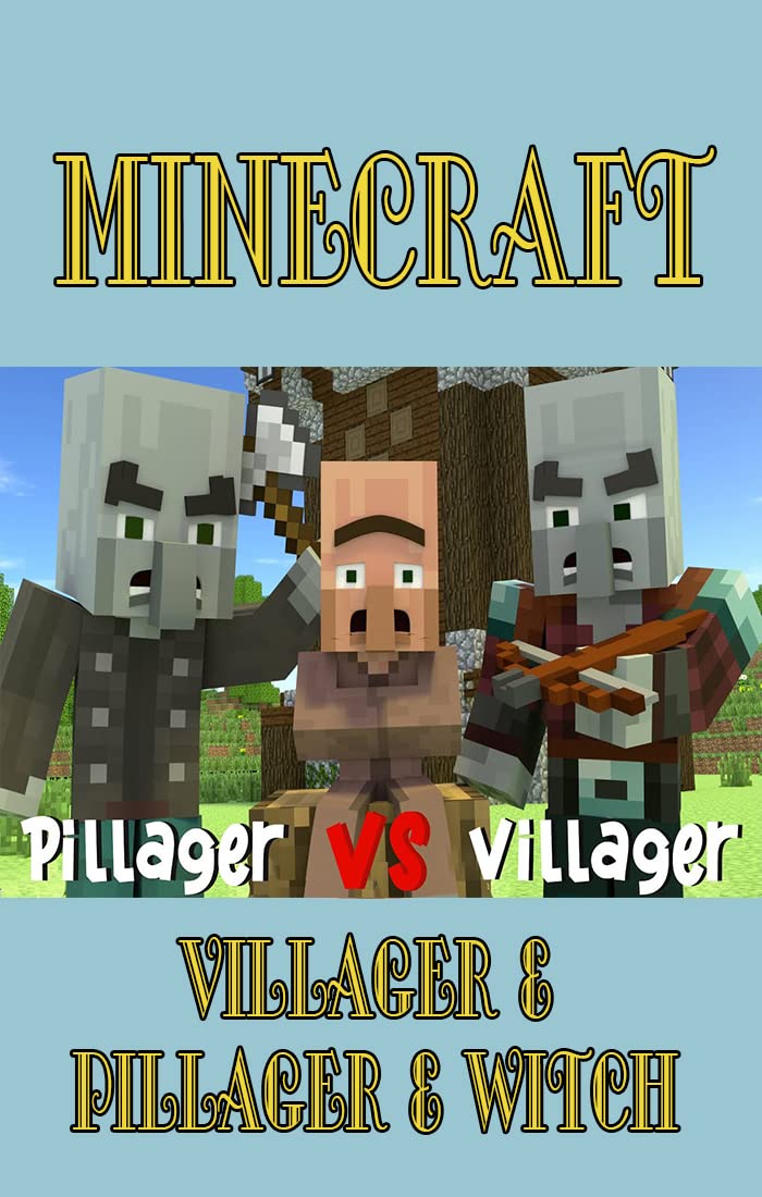(Unofficial) Minecraft: Villager vs Witch-Pillager: The Minecraft ...