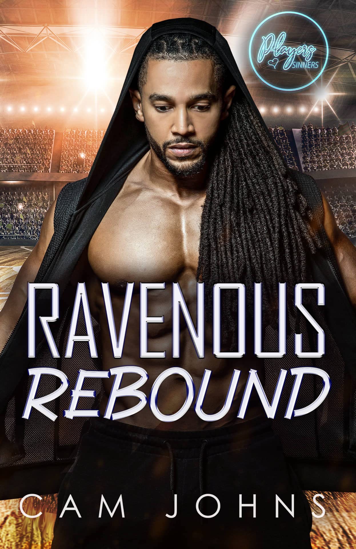 Ravenous Rebound (Players & Sinners) by Cam Johns | Goodreads