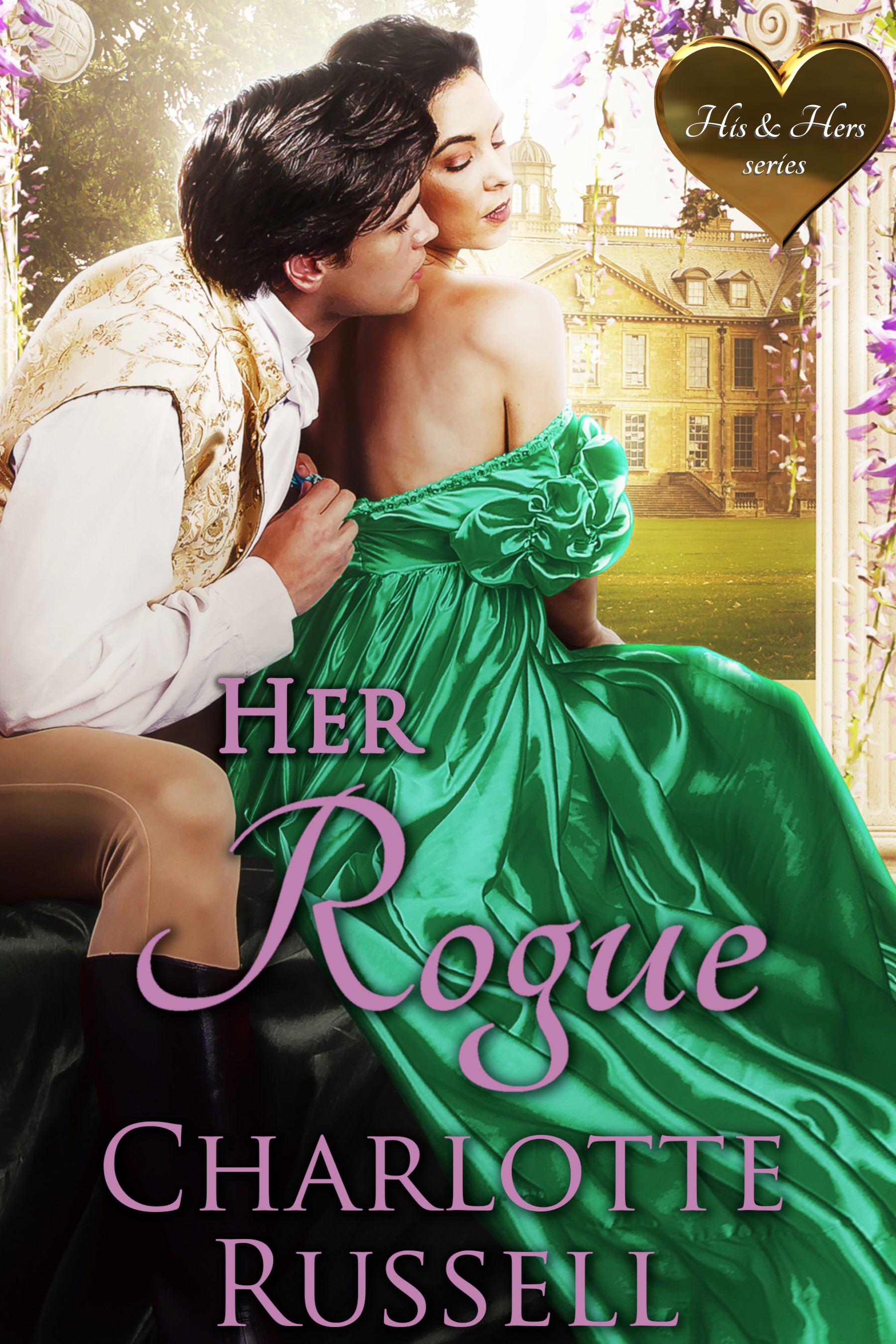 Her Rogue (His & Hers #4 by Charlotte Russell | Goodreads
