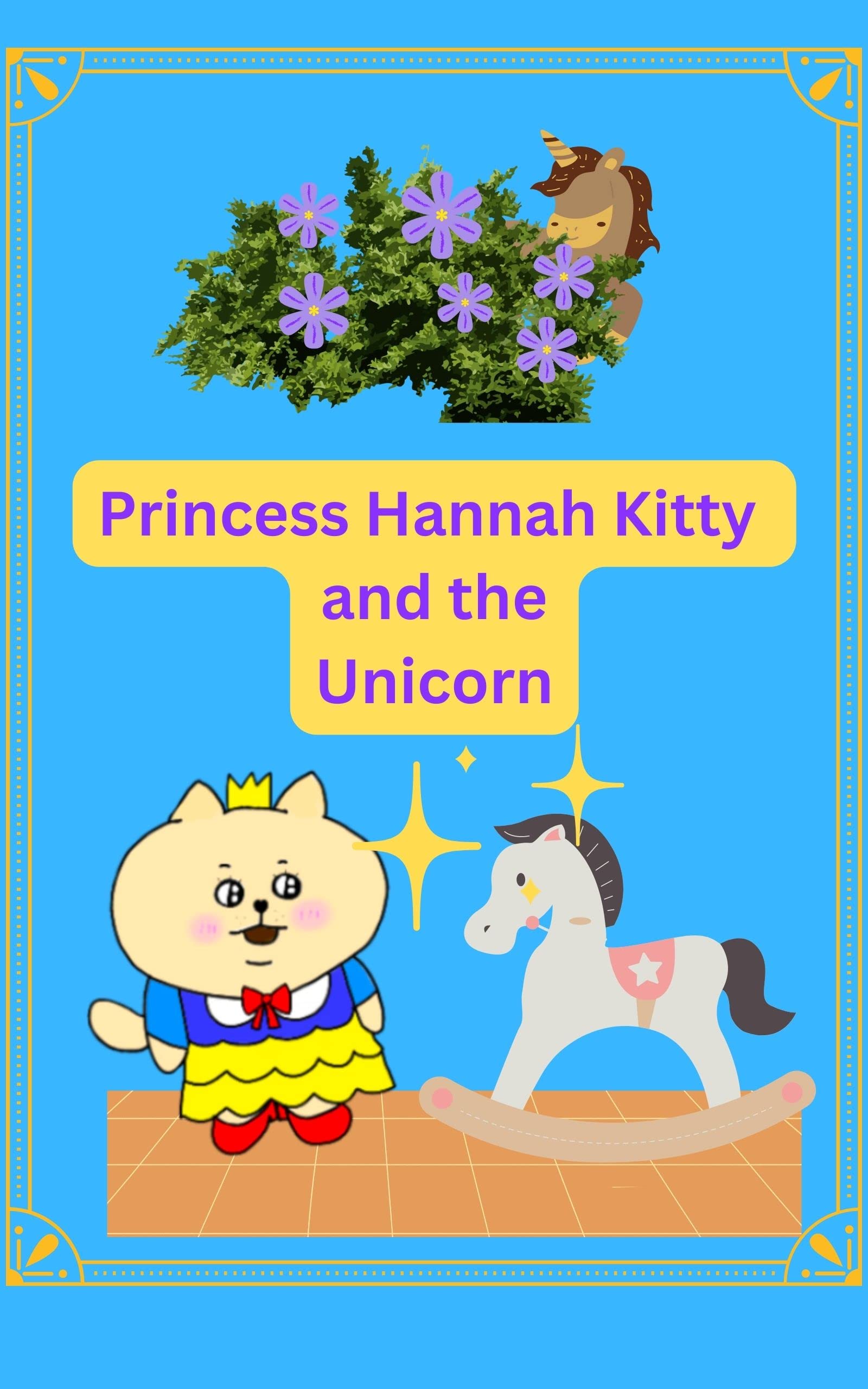 Princess Hannah Kitty and the Unicorn by L.L. Lewis | Goodreads