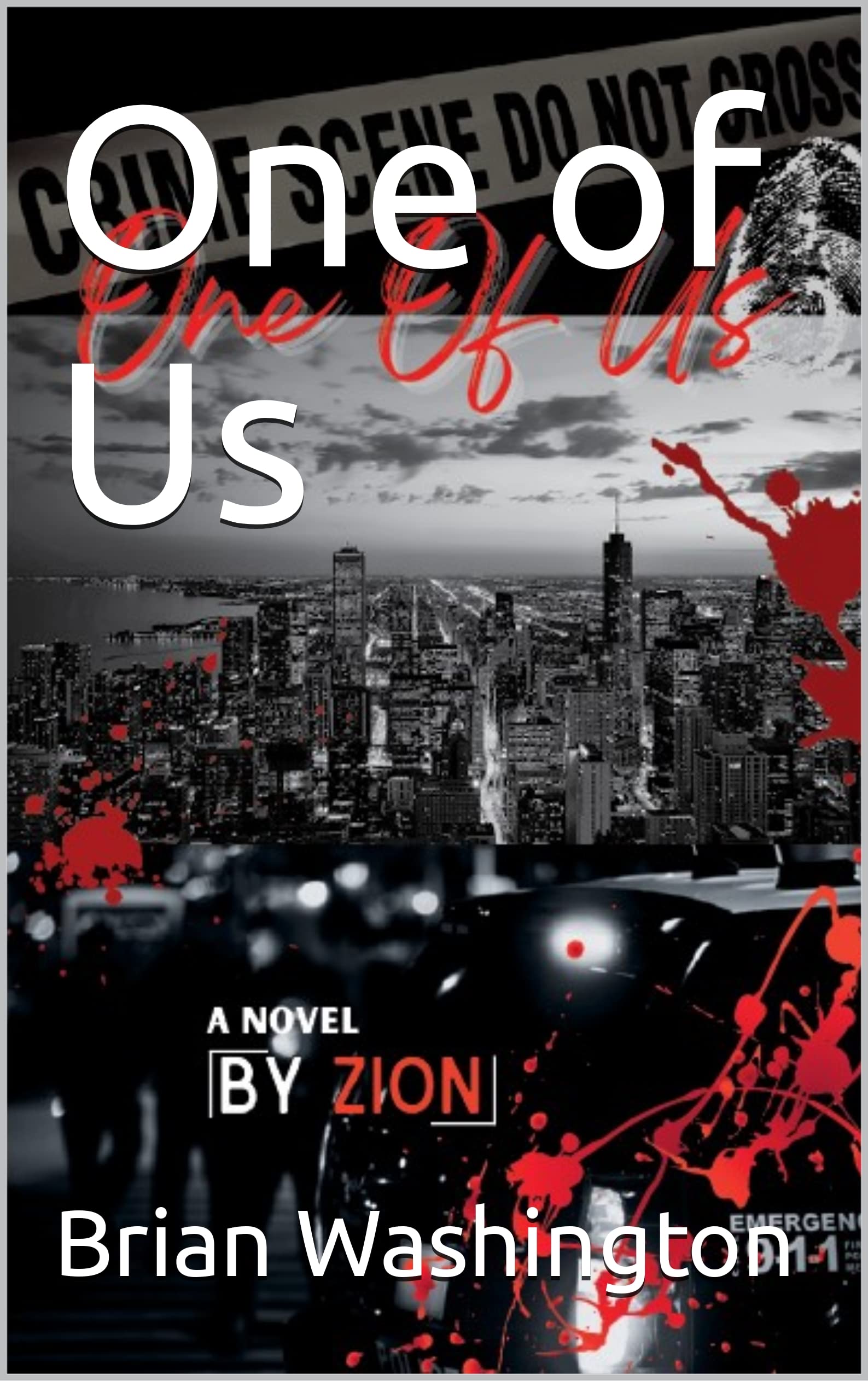 One of Us: There is no Justice, There is Just Us by Brian Washington | Goodreads
