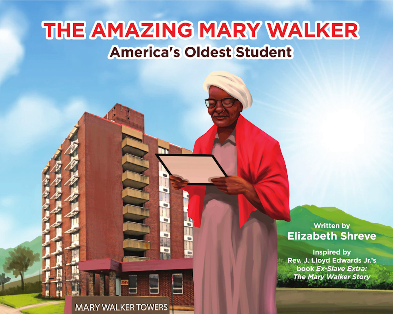 The Amazing Mary Walker: America's Oldest Student by Mary Walker ...