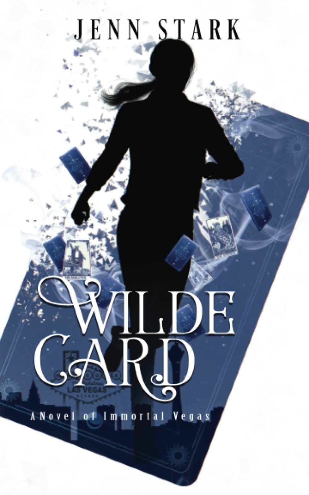 Wilde Card (Immortal Vegas) by Jenn Stark | Goodreads