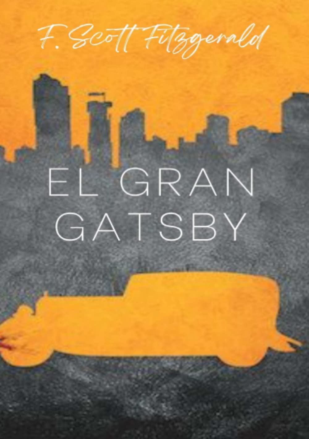 El gran Gatsby (traducido) (Spanish Edition) by F. Scott Fitzgerald ...