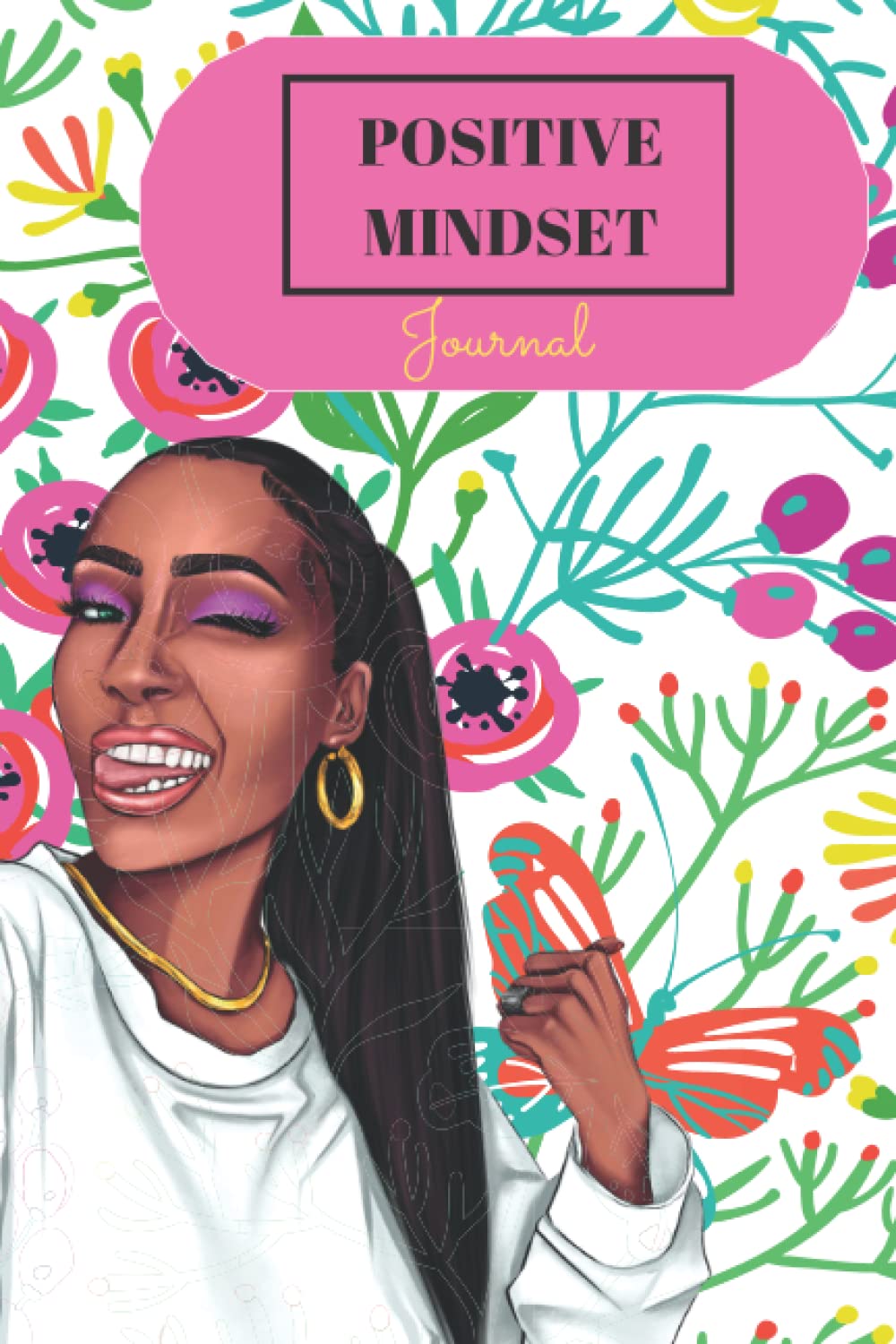 Positive Mindset: Journal by C. Roshell | Goodreads