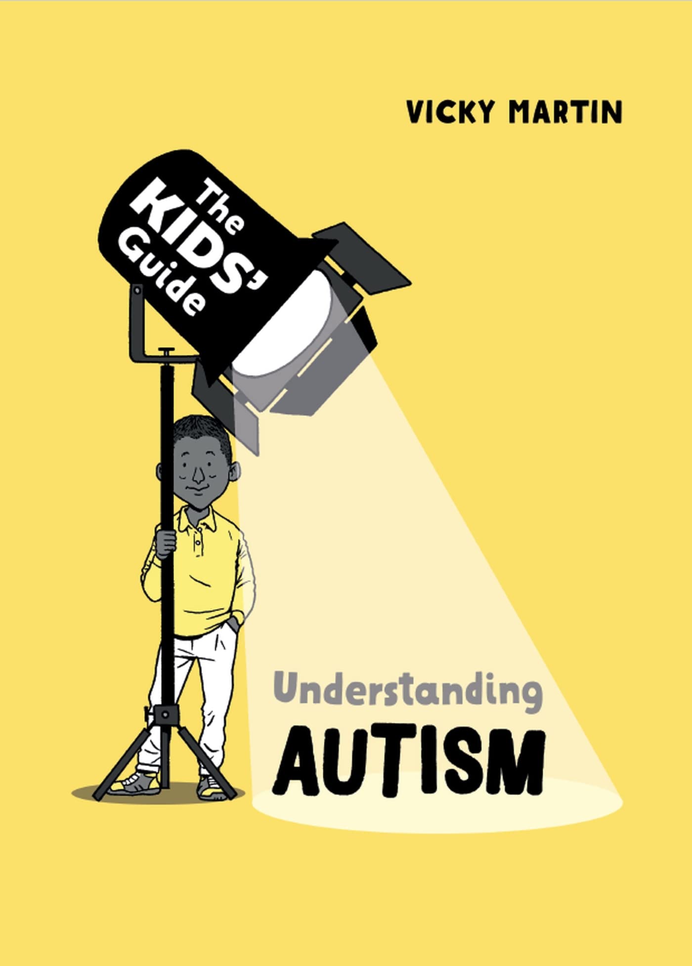 Understanding Autism (The Kids' Guide) by Vicky Martin | Goodreads