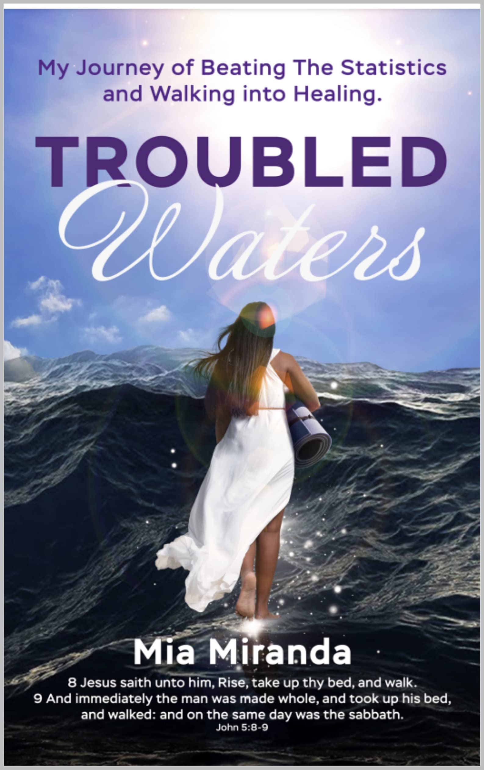 Troubled Waters: My Journey of Beating the Statistics and Walking into ...