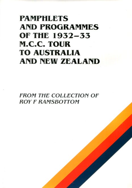 Pamphlets and Programmes of the 1932-33 M.C.C .Tour to Australia and ...