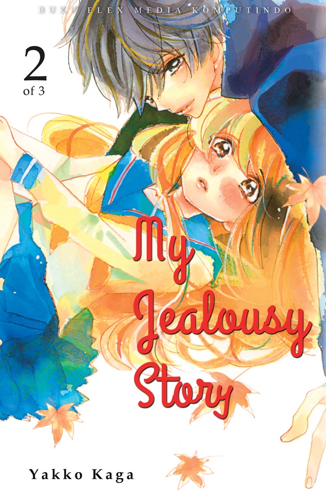 My Jealousy Story Vol. 2 by Yakko Kaga | Goodreads