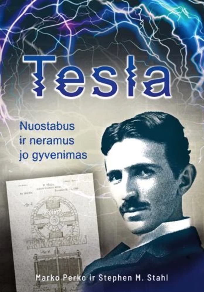 Tesla: nuostabus ir neramus jo gyvenimas by Marko Perko | Goodreads