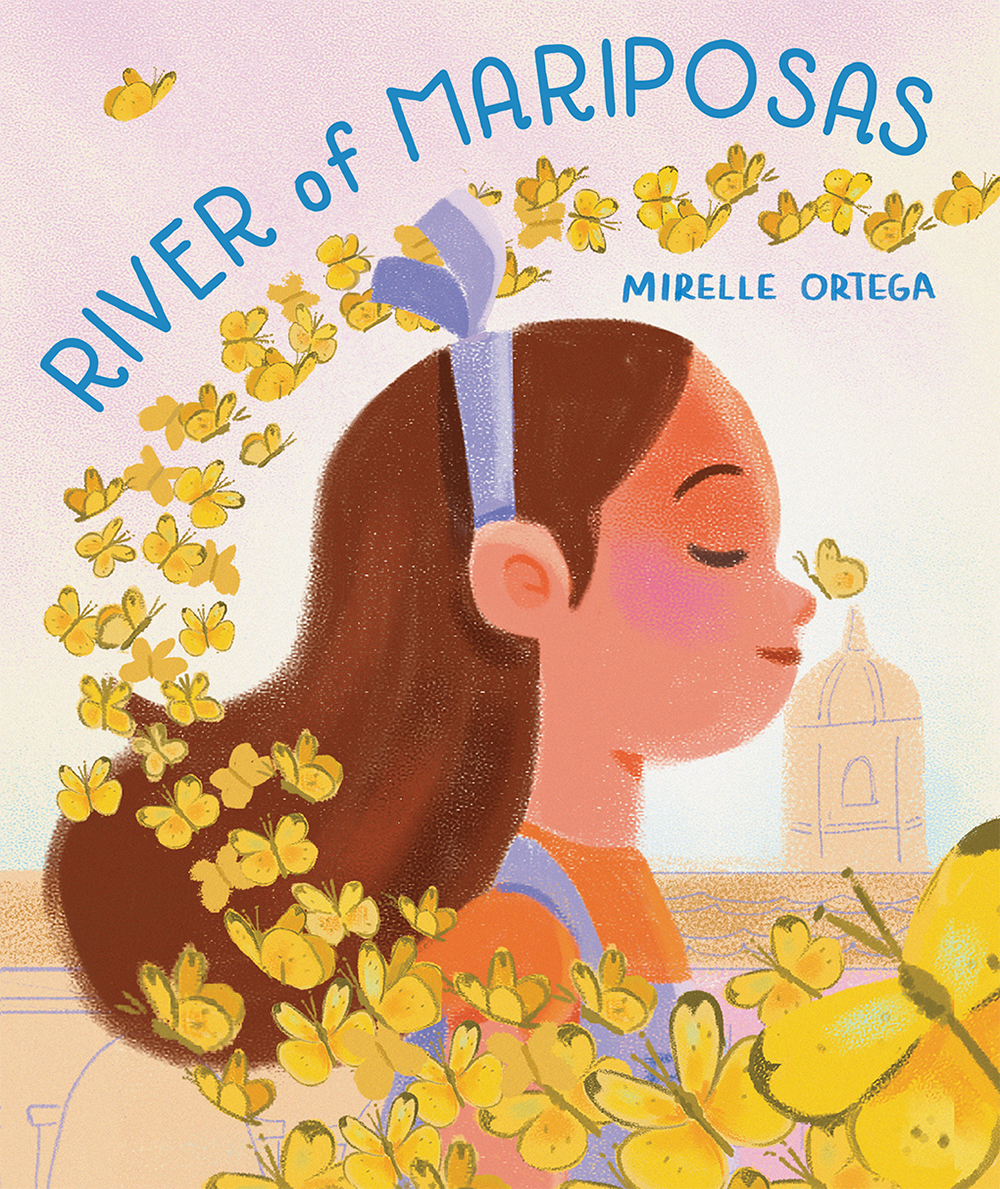 River of Mariposas by Mirelle Ortega | Goodreads