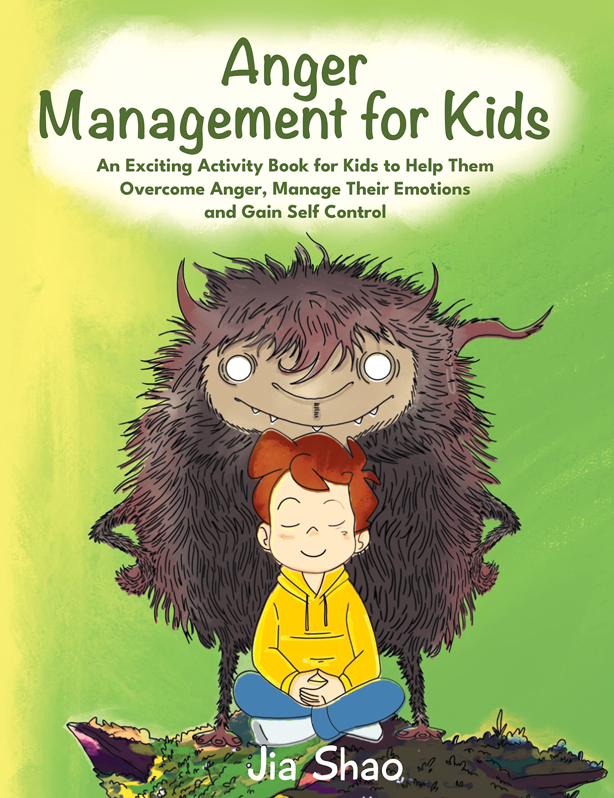 Anger Management for Kids: An Exciting Activity Book for Kids to Help ...