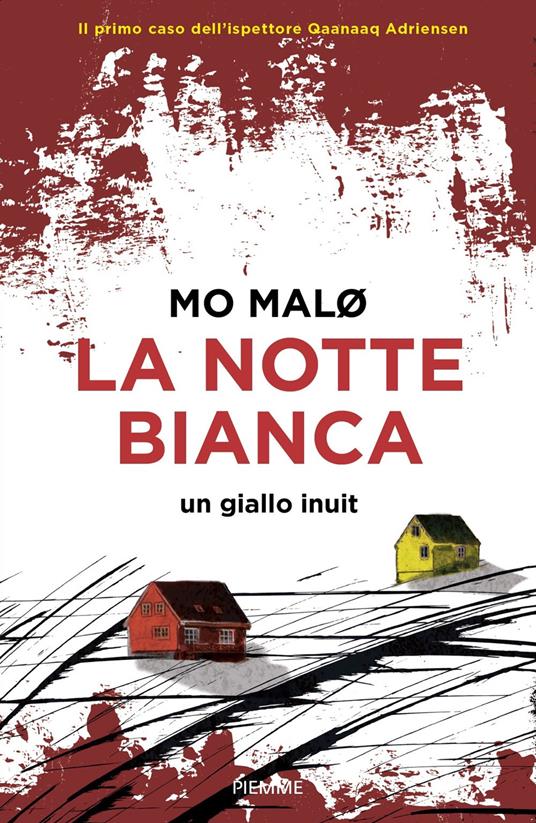 La notte bianca by Mo Malø | Goodreads