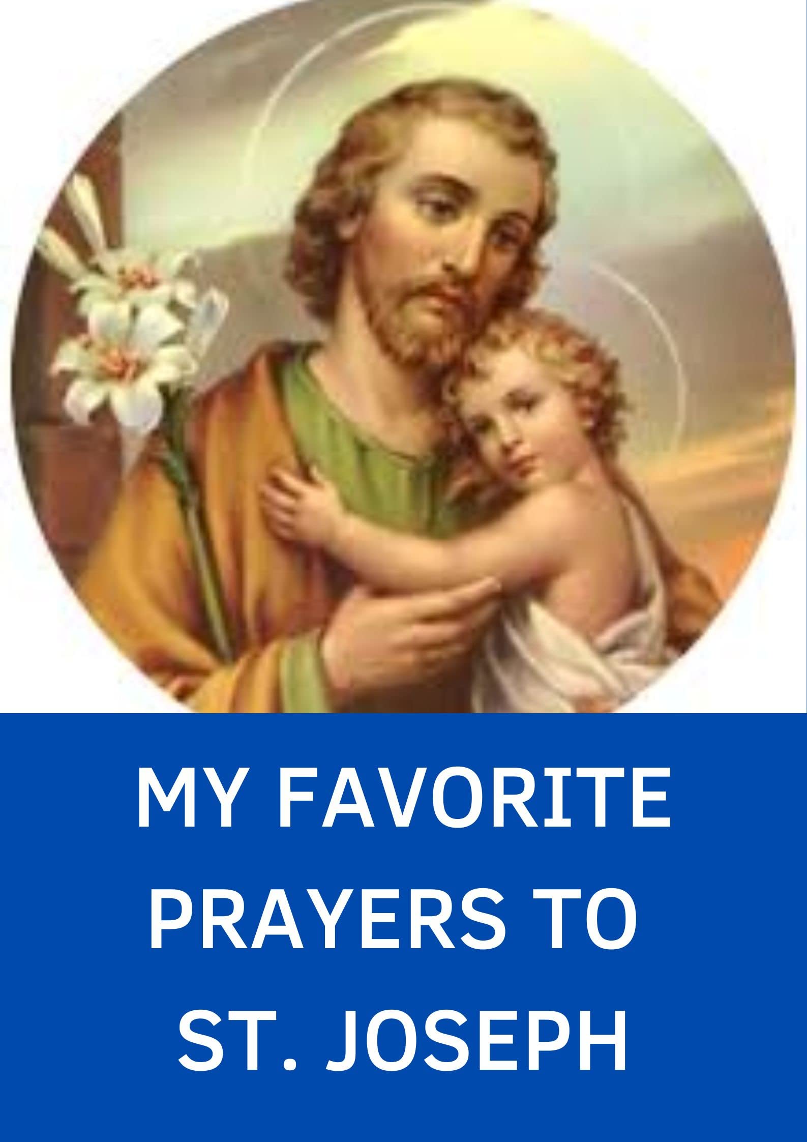 My Favorite Prayerbook and novena to St. Joseph: Consecration to St ...
